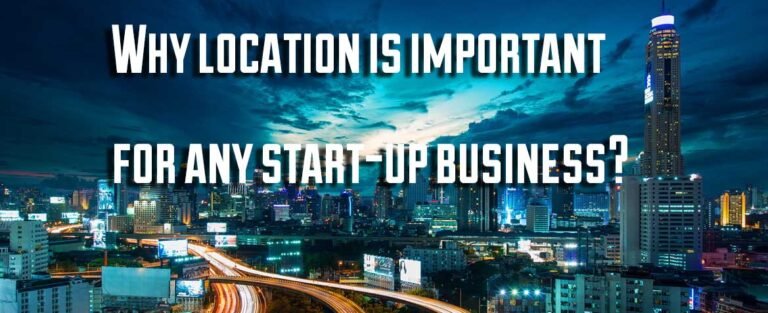 Why location is important for any start-up business - Startup in Thailand